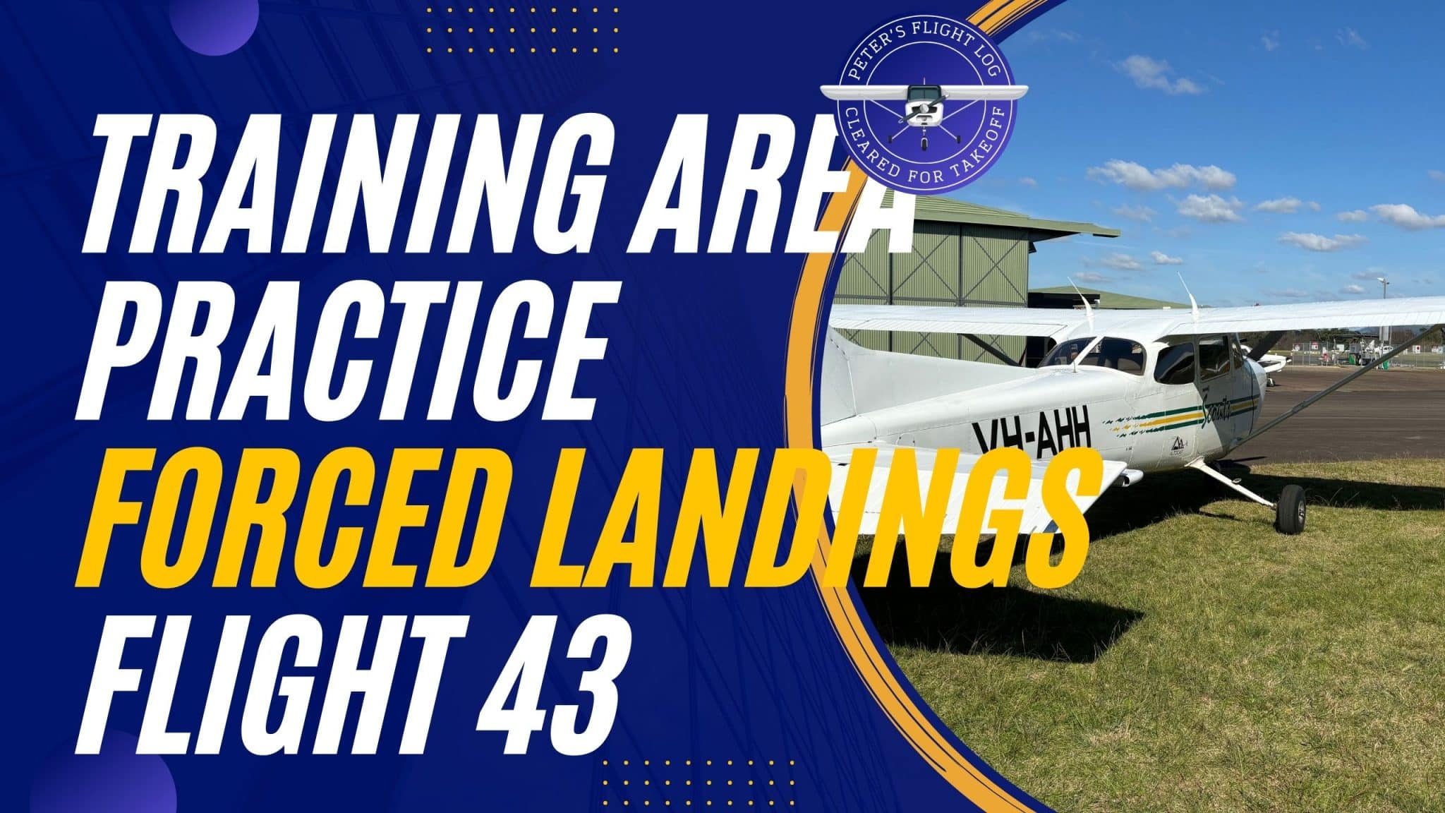 Flight 43: Practice Forced Landings at Camden C172 - Peter's Flight Log